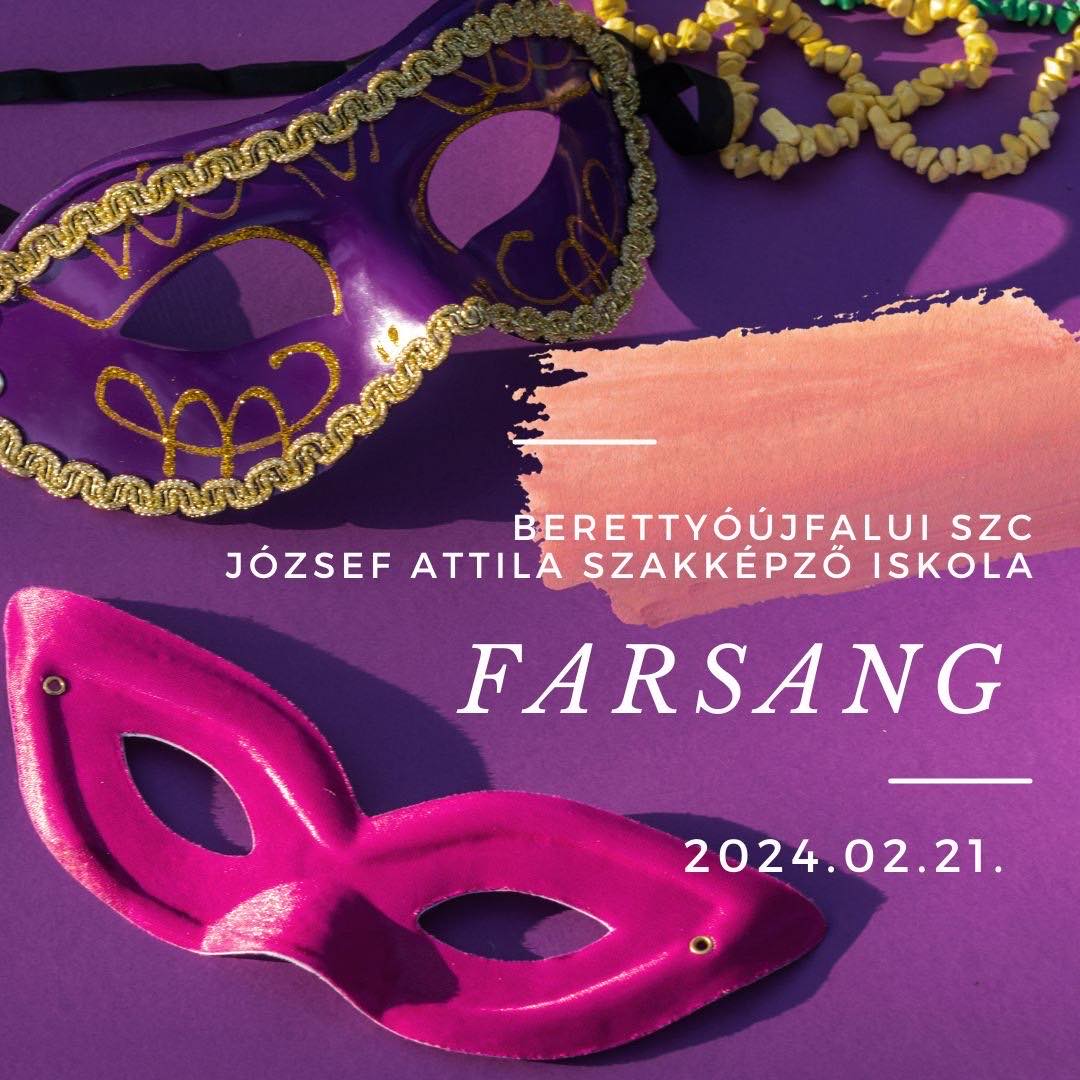 Farsang | Hírek | József Attila Szakképző Iskola | EDIR